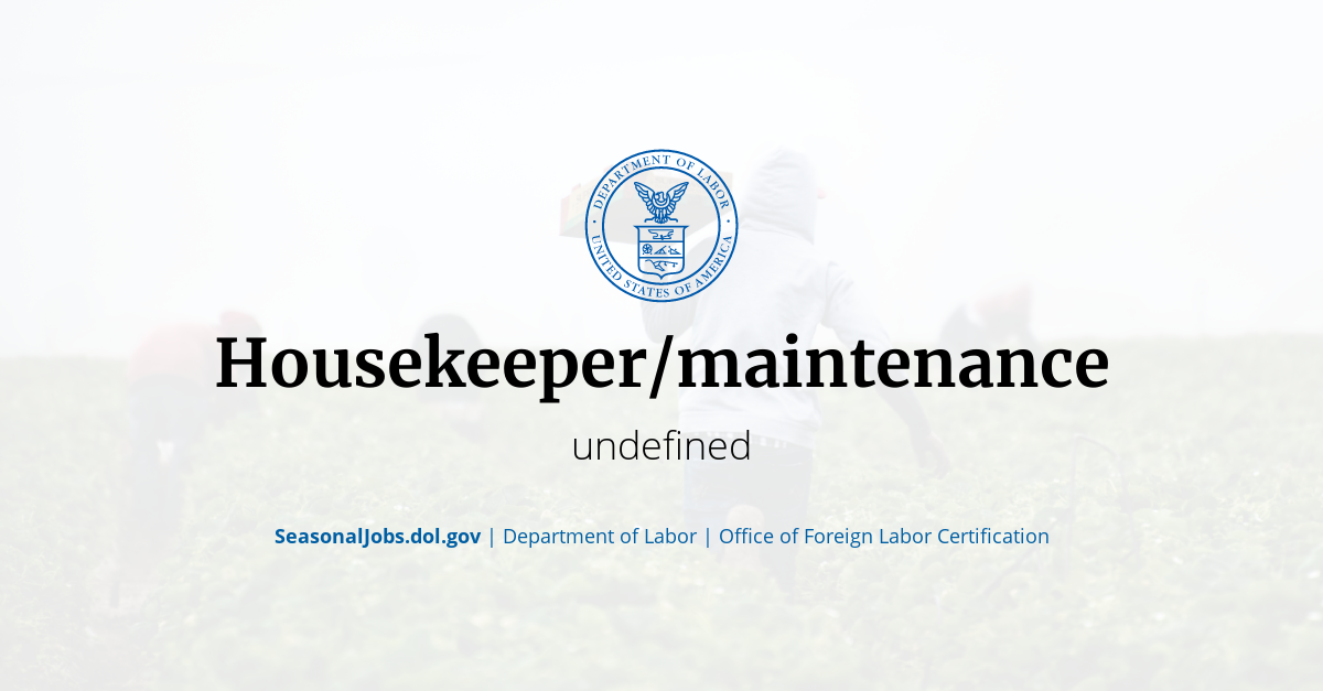 Housekeeper/maintenance | SeasonalJobs.dol.gov