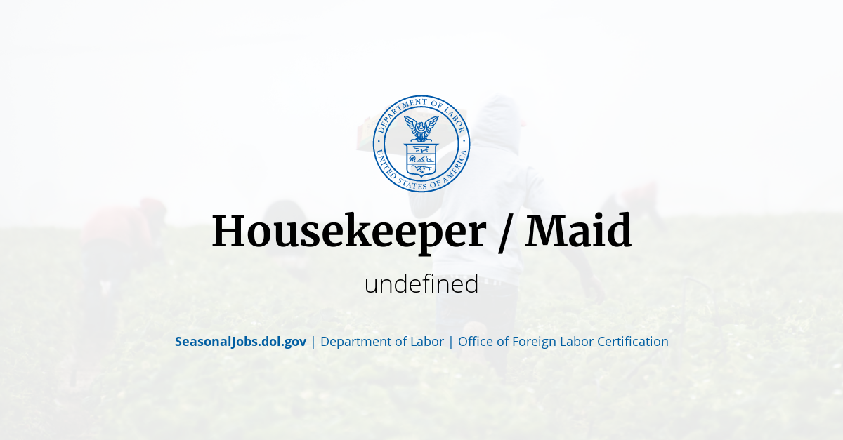 Housekeeper / Maid | SeasonalJobs.dol.gov