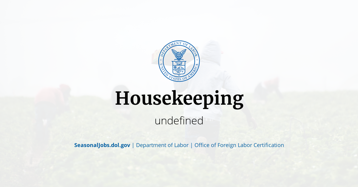 Housekeeping | SeasonalJobs.dol.gov