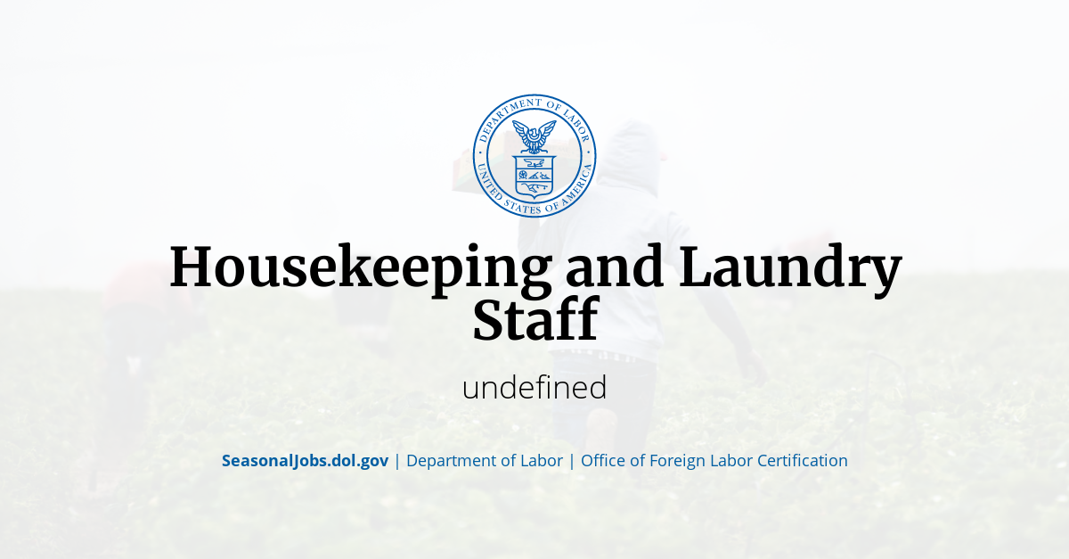 Housekeeping and Laundry Staff | SeasonalJobs.dol.gov