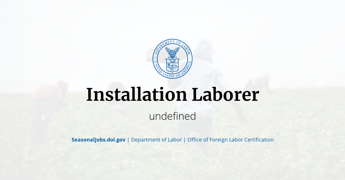 Installation Laborer | SeasonalJobs.dol.gov