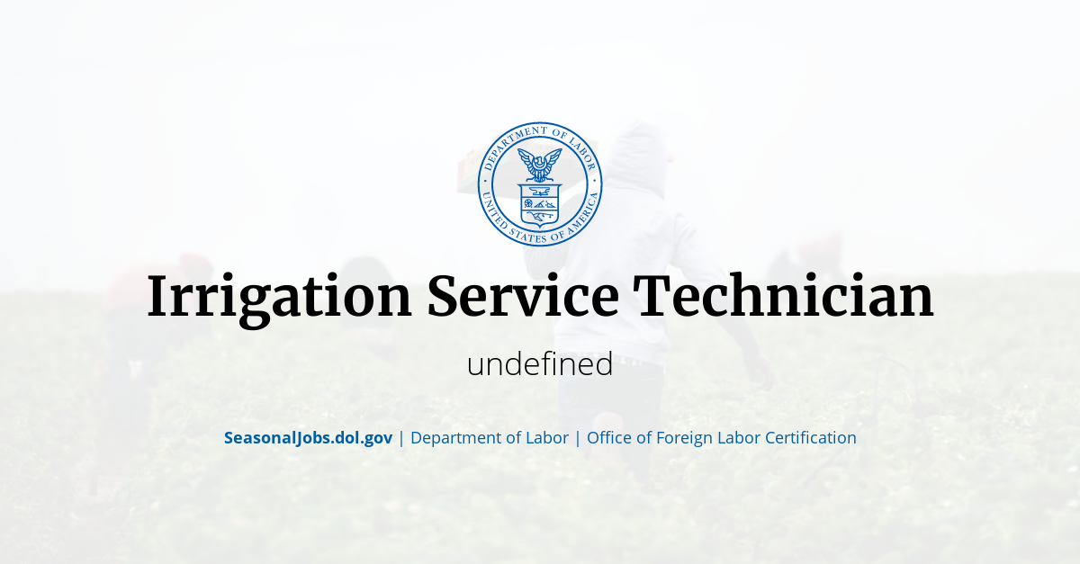 Irrigation Service Technician | SeasonalJobs.dol.gov