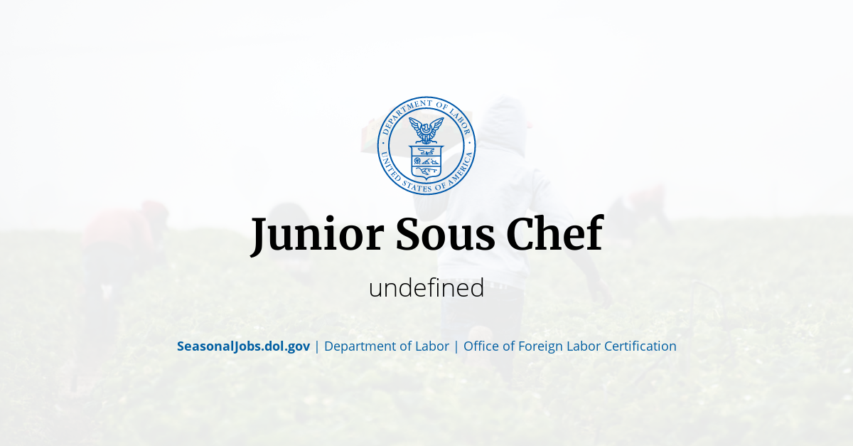 Junior Sous Chef | SeasonalJobs.dol.gov