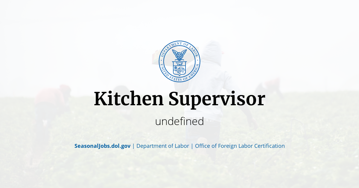 Kitchen Supervisor | SeasonalJobs.dol.gov