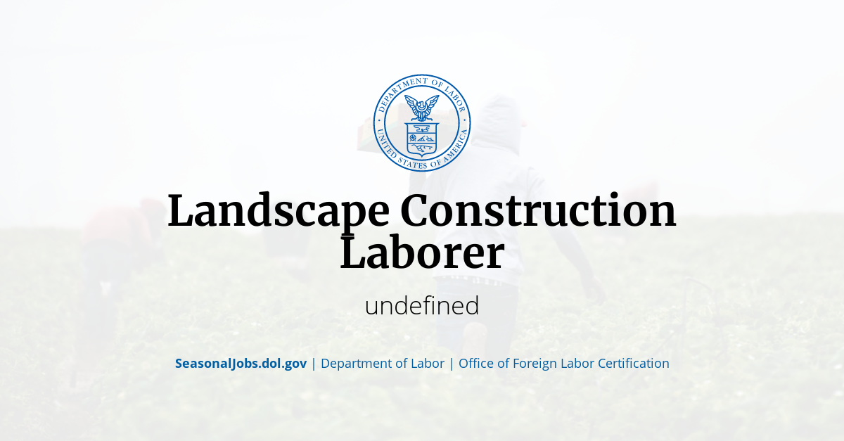 Landscape Construction Laborer | SeasonalJobs.dol.gov