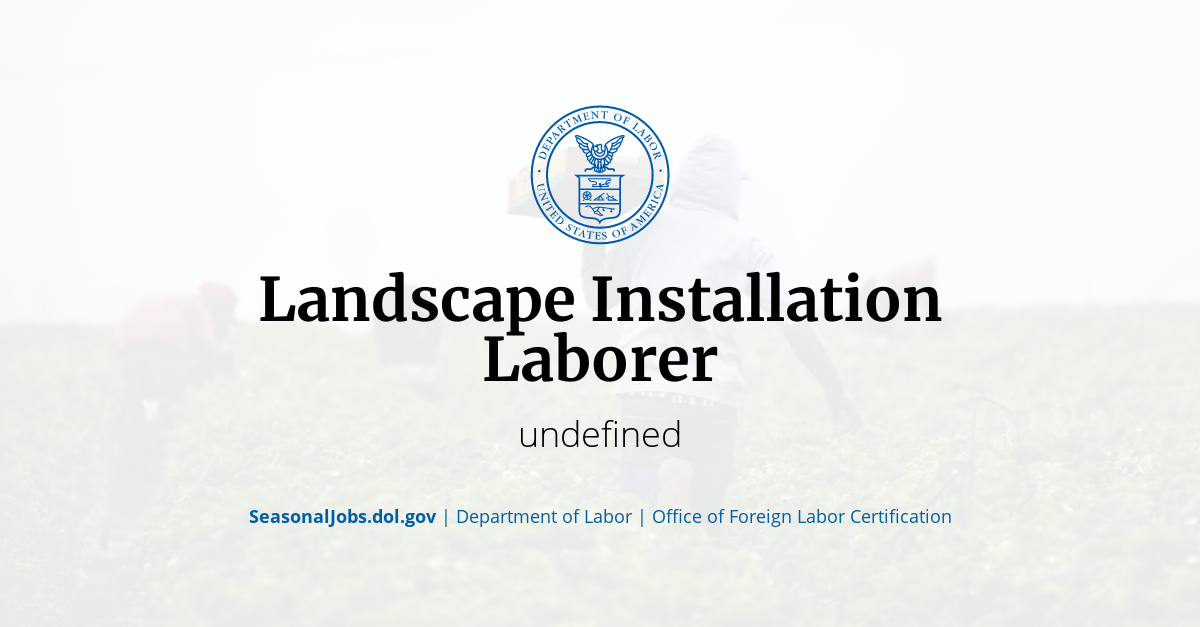 Landscape Installation Laborer | SeasonalJobs.dol.gov