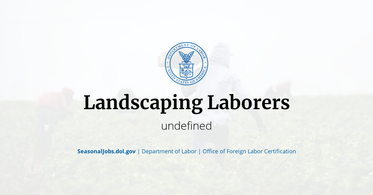 Landscaping Laborers | SeasonalJobs.dol.gov
