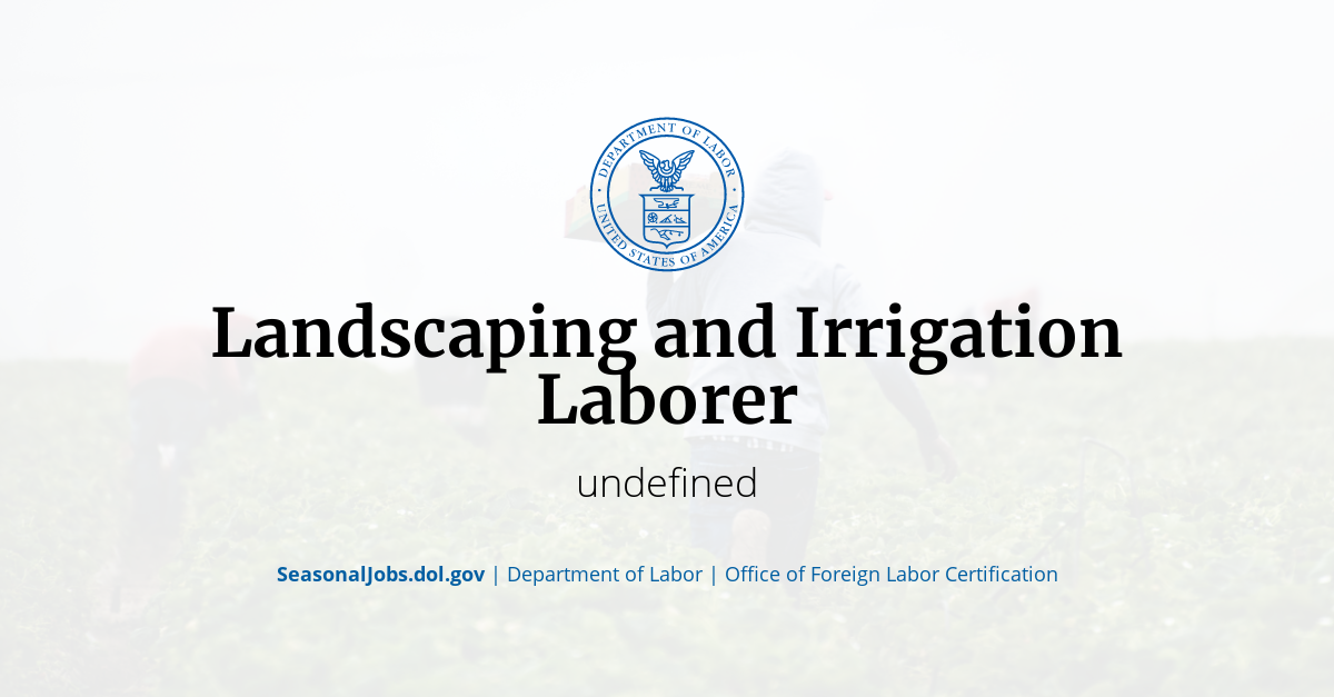 Landscaping and Irrigation Laborer | SeasonalJobs.dol.gov