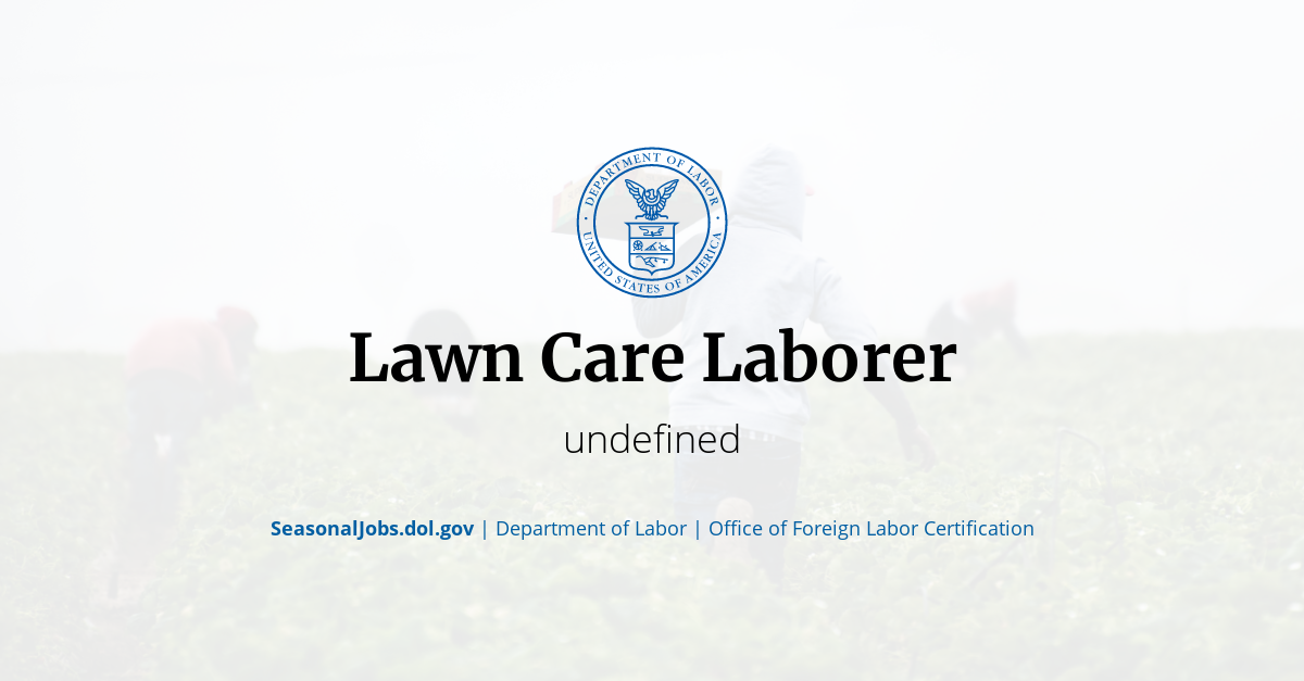 Lawn Care Laborer | SeasonalJobs.dol.gov