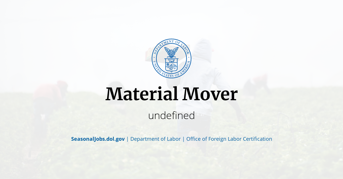 Material Mover | SeasonalJobs.dol.gov