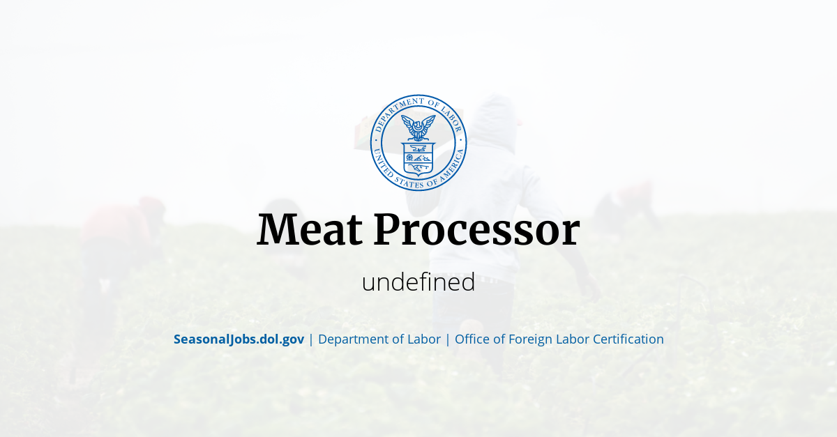 Meat Processor | SeasonalJobs.dol.gov