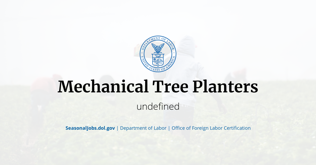 Mechanical Tree Planters | SeasonalJobs.dol.gov