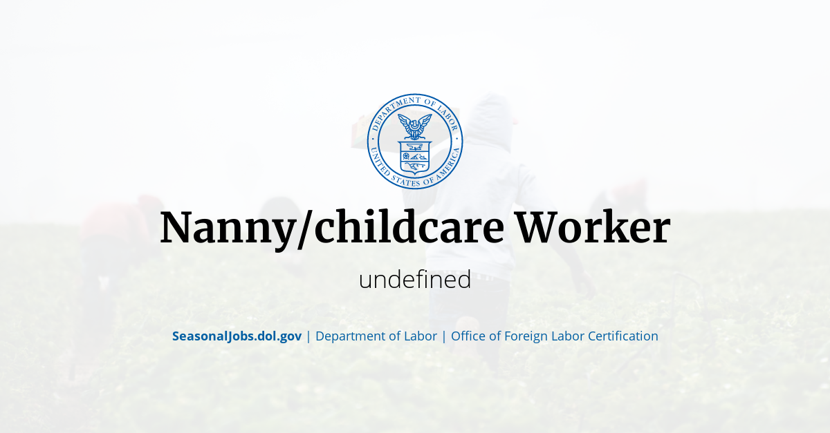 Nanny/childcare Worker | SeasonalJobs.dol.gov