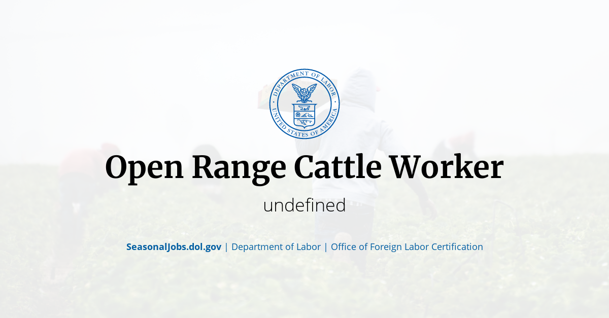 Open Range Cattle Worker | SeasonalJobs.dol.gov