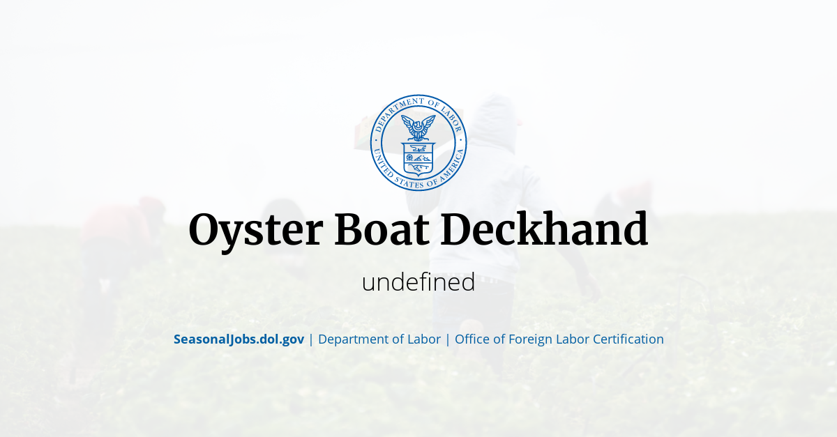 Oyster Boat Deckhand | SeasonalJobs.dol.gov