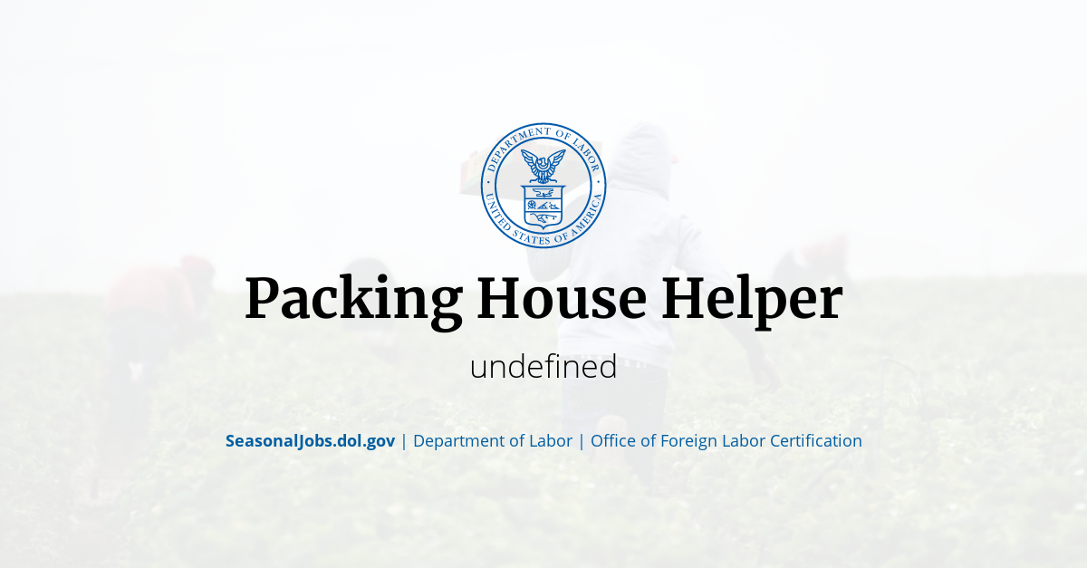 Packing House Helper | SeasonalJobs.dol.gov