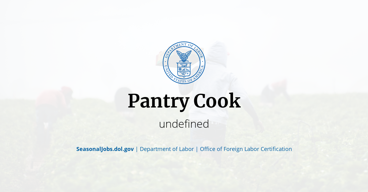 Pantry Cook | SeasonalJobs.dol.gov