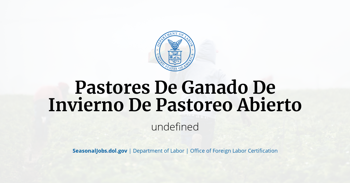 Pastores De Ganado De Invierno De Pastoreo Abierto | SeasonalJobs.dol.gov