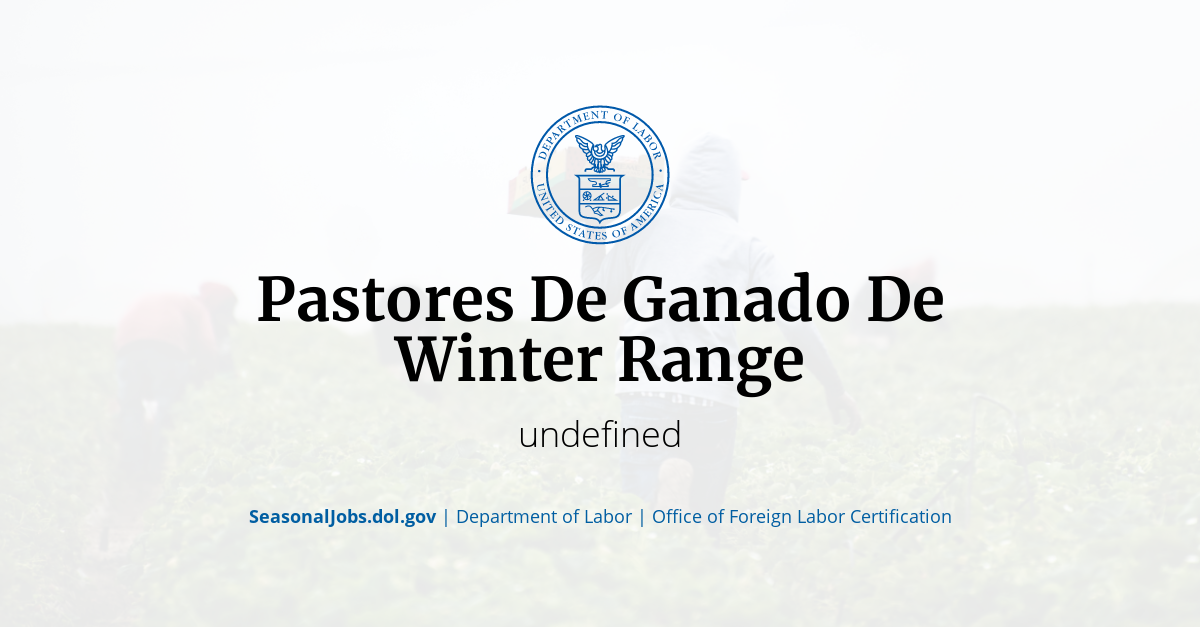 Pastores De Ganado De Winter Range | SeasonalJobs.dol.gov