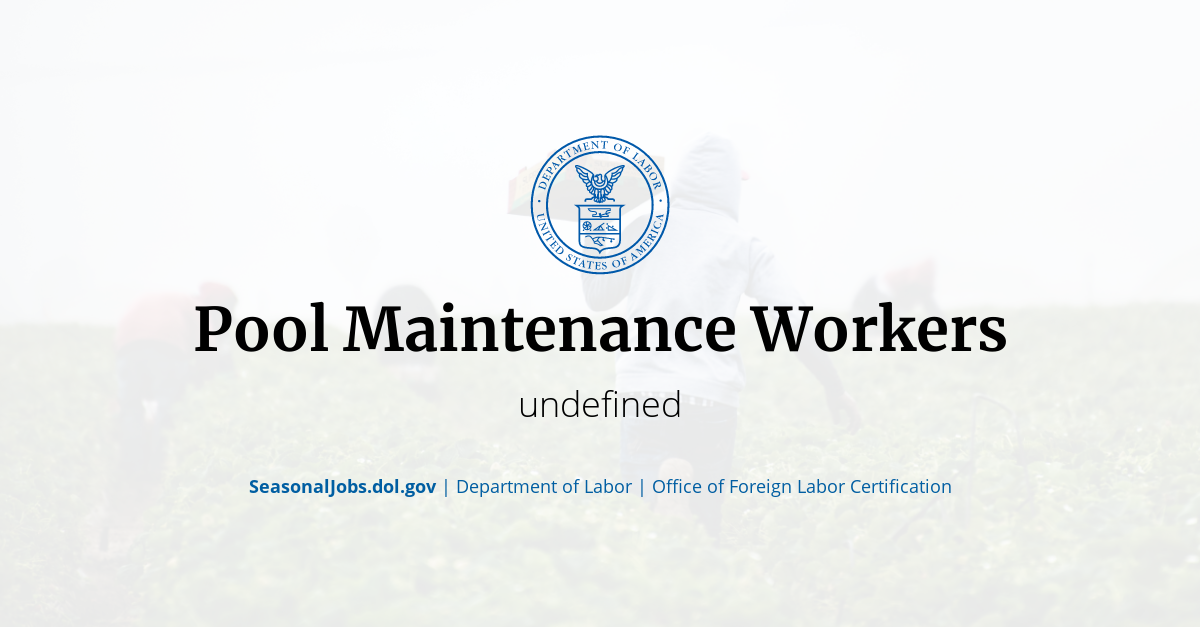 Pool Maintenance Workers | SeasonalJobs.dol.gov