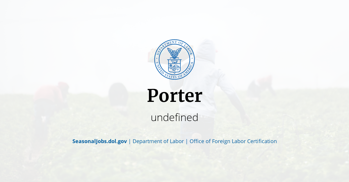 Porter | SeasonalJobs.dol.gov