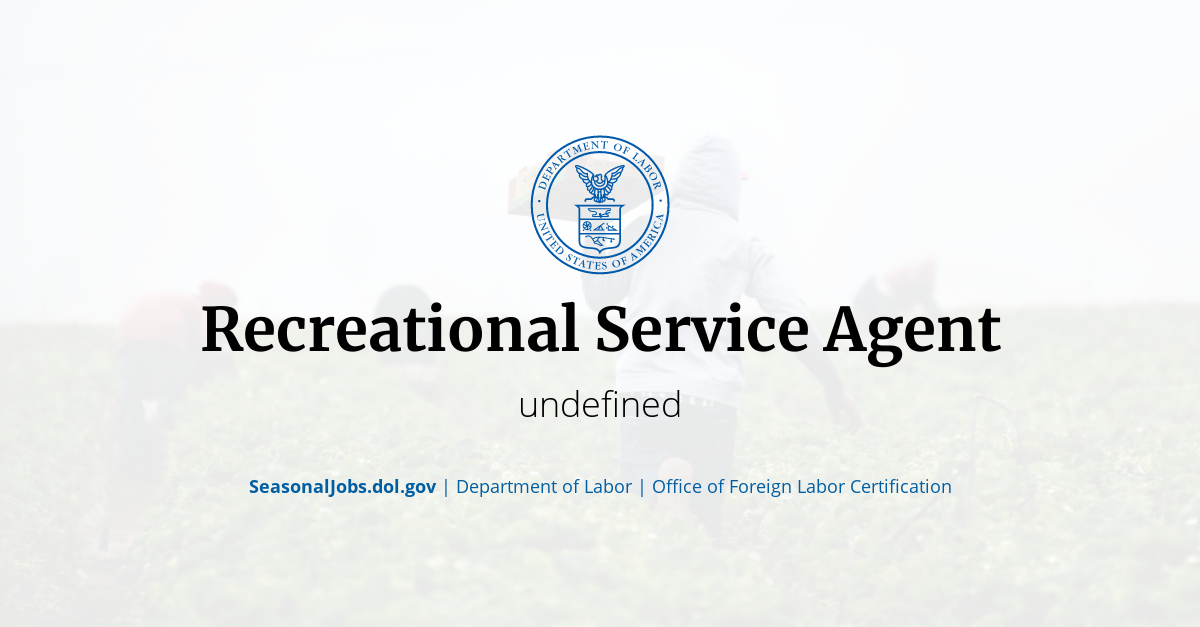 Recreational Service Agent | SeasonalJobs.dol.gov