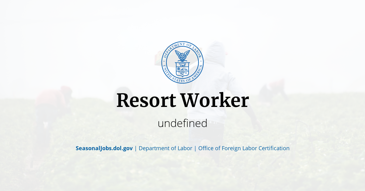 Resort Worker | SeasonalJobs.dol.gov