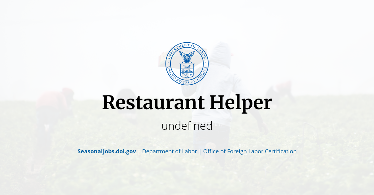 Restaurant Helper | SeasonalJobs.dol.gov