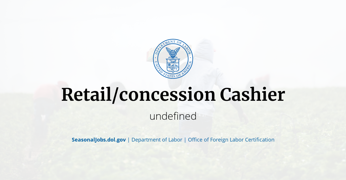 Retail/concession Cashier | SeasonalJobs.dol.gov