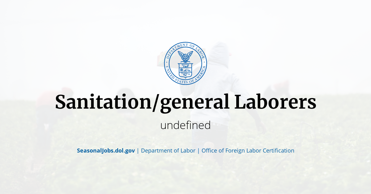 Sanitation/general Laborers | SeasonalJobs.dol.gov