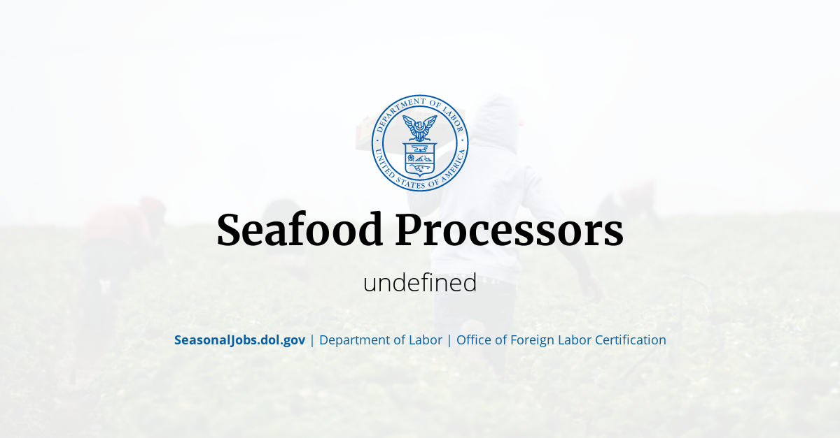 Seafood Processors | SeasonalJobs.dol.gov