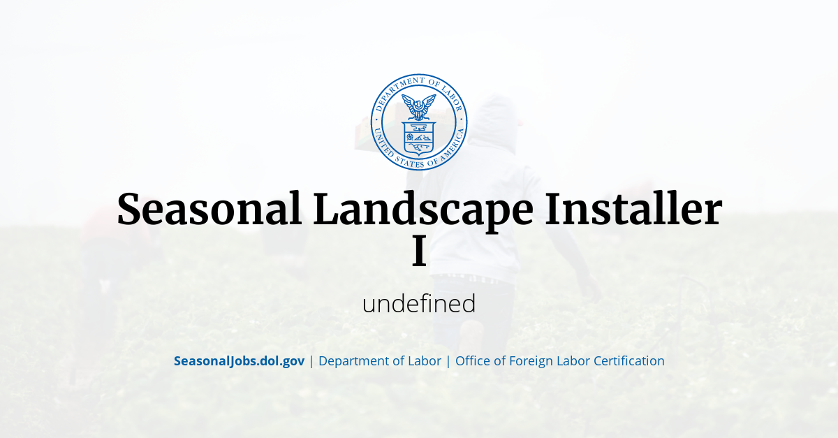 Seasonal Landscape Installer I | SeasonalJobs.dol.gov