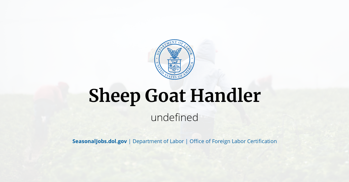 Sheep Goat Handler | SeasonalJobs.dol.gov