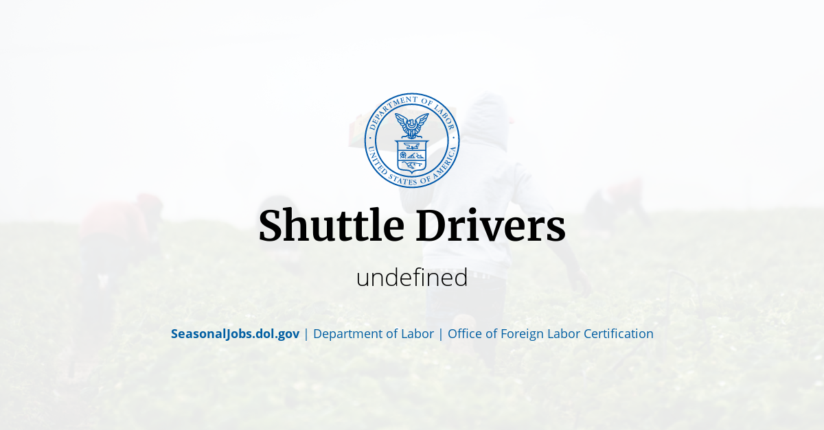 Shuttle Drivers | SeasonalJobs.dol.gov
