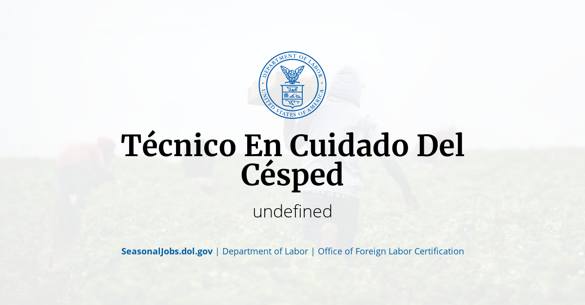 Técnico En Cuidado Del Césped | SeasonalJobs.dol.gov