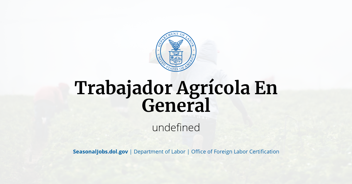 Trabajador Agrícola En General | SeasonalJobs.dol.gov