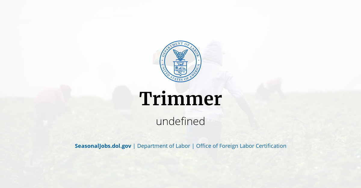 Trimmer | SeasonalJobs.dol.gov